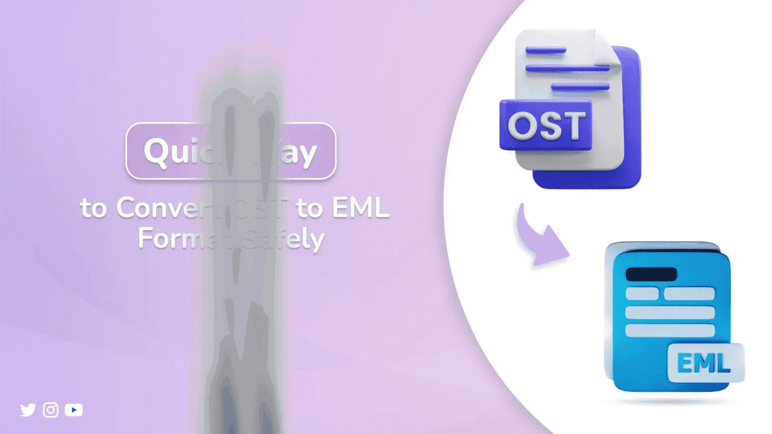 Quick Way To Convert OST To EML Format Safely